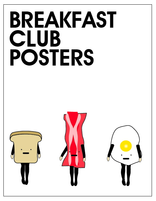 breakfast club posters by Jimena Souto at Coroflot.com