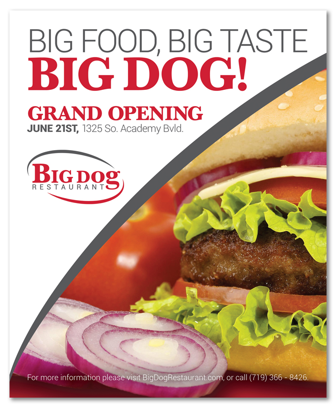 Big Dog Restaurant Grand Opening Campaign by Michael Nelson at Coroflot.com