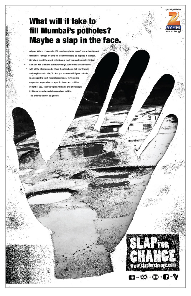 Zee Slap For Change-Pothole Initiative by Siddharth Shah at Coroflot.com