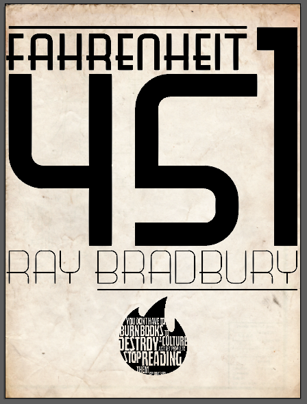 Banned Books Week: Fahrenheit 451 by Taylor Campbell at Coroflot.com