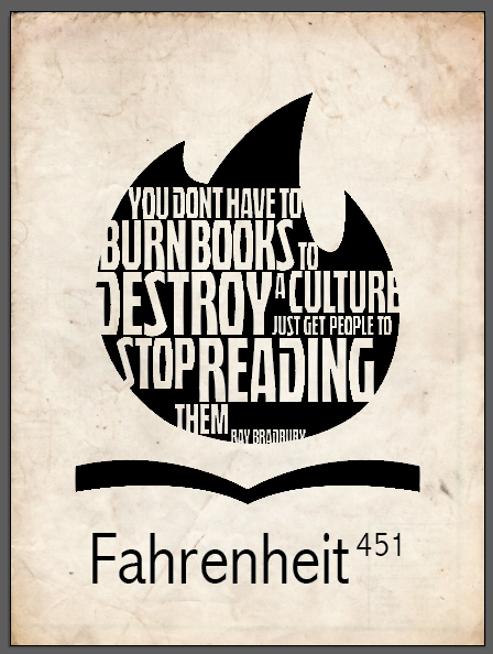 Banned Books Week: Fahrenheit 451 by Taylor Campbell at Coroflot.com