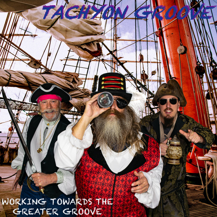 Tachyon Groove Album Art 2022 by Kyle Clark at Coroflot.com