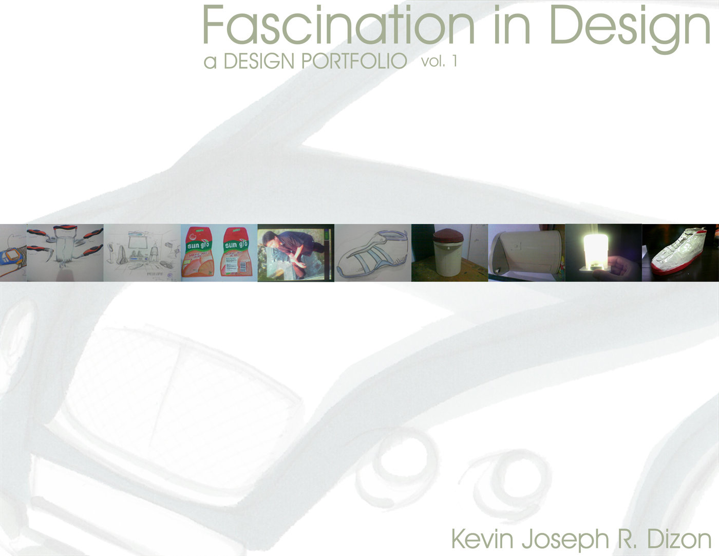 Fascination in Design by Kevin Dizon at Coroflot.com