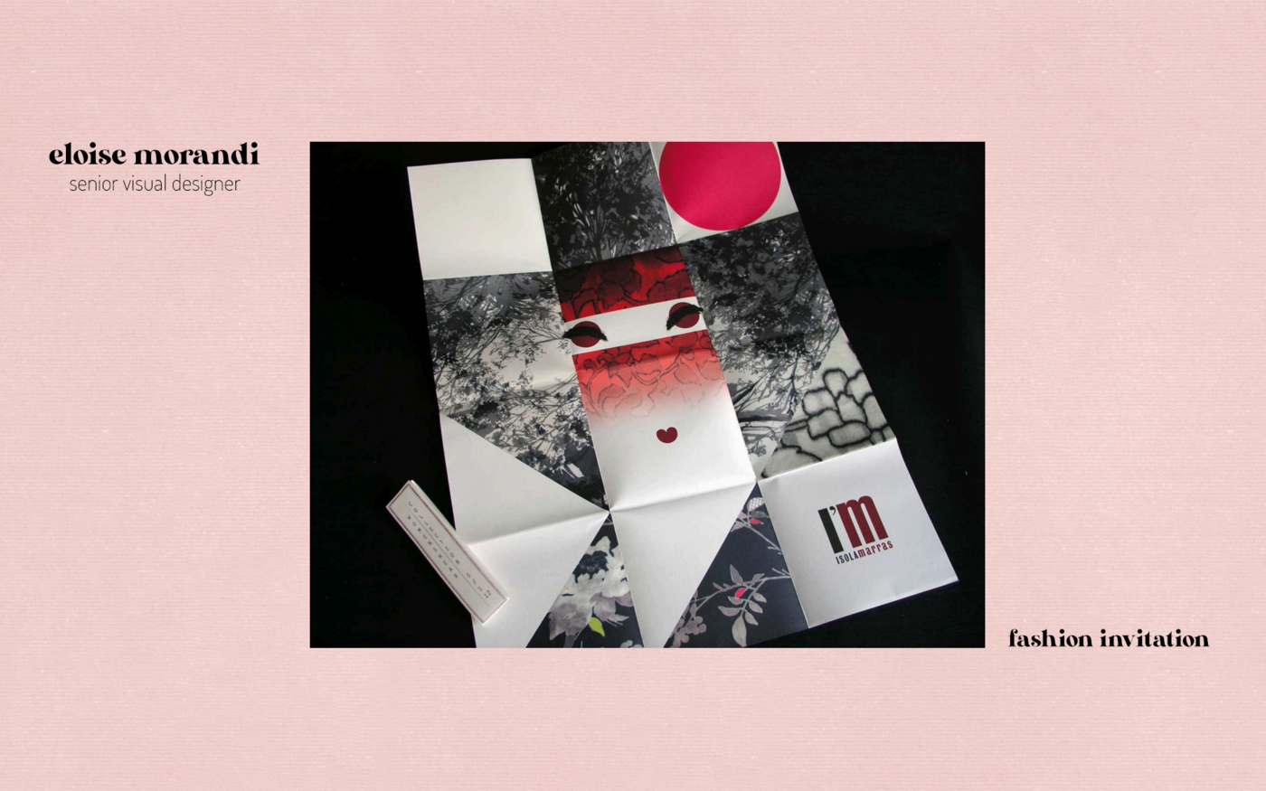 Printed fashion/design invitations by Eloise Morandi at Coroflot.com
