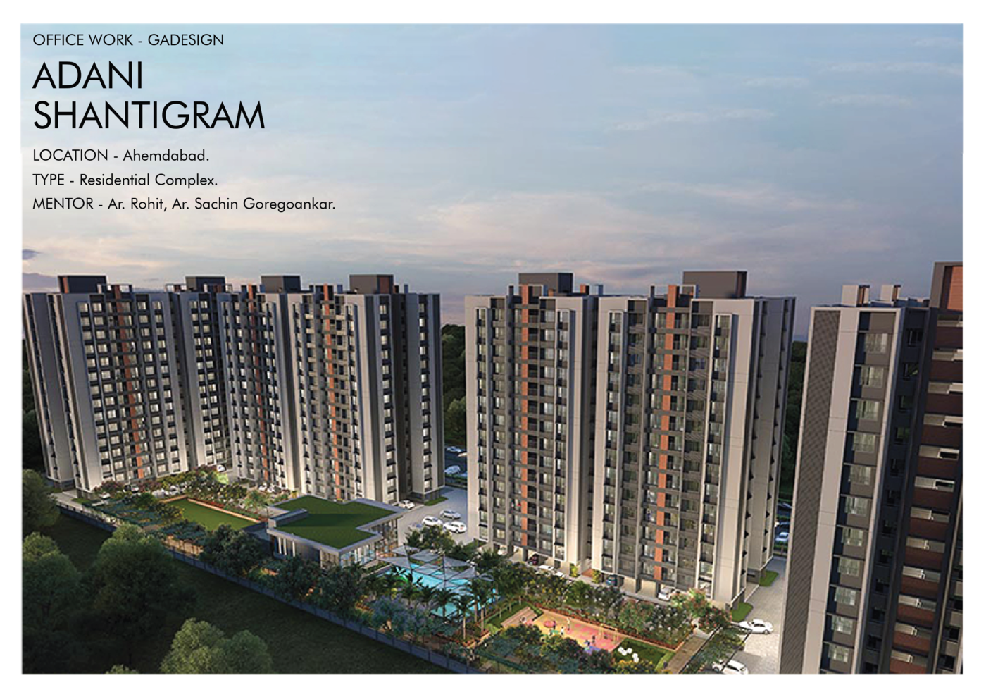 Adani Shantigram Residential Project by Anushree Mohan at Coroflot.com