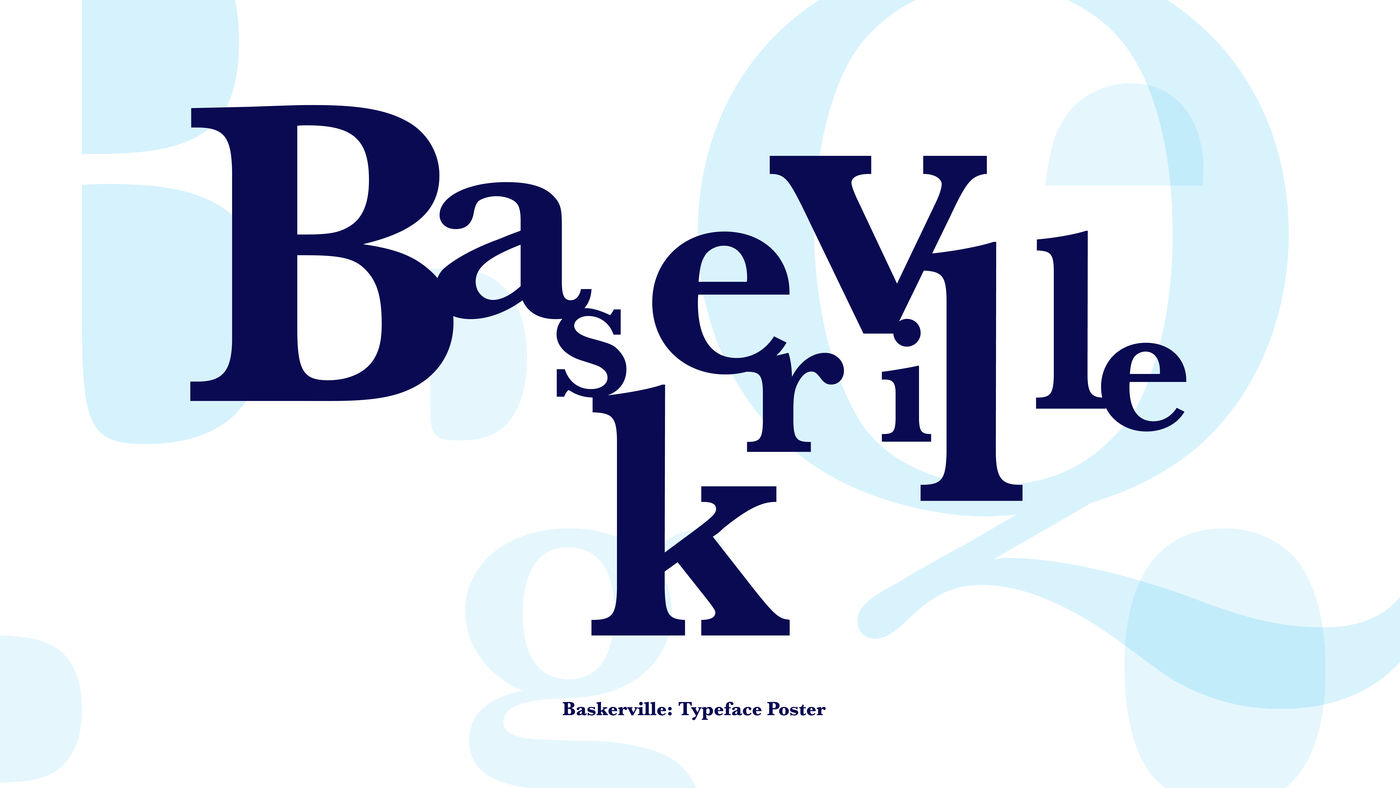 Baskerville Typeface Poster by Alayna Cullen at Coroflot.com