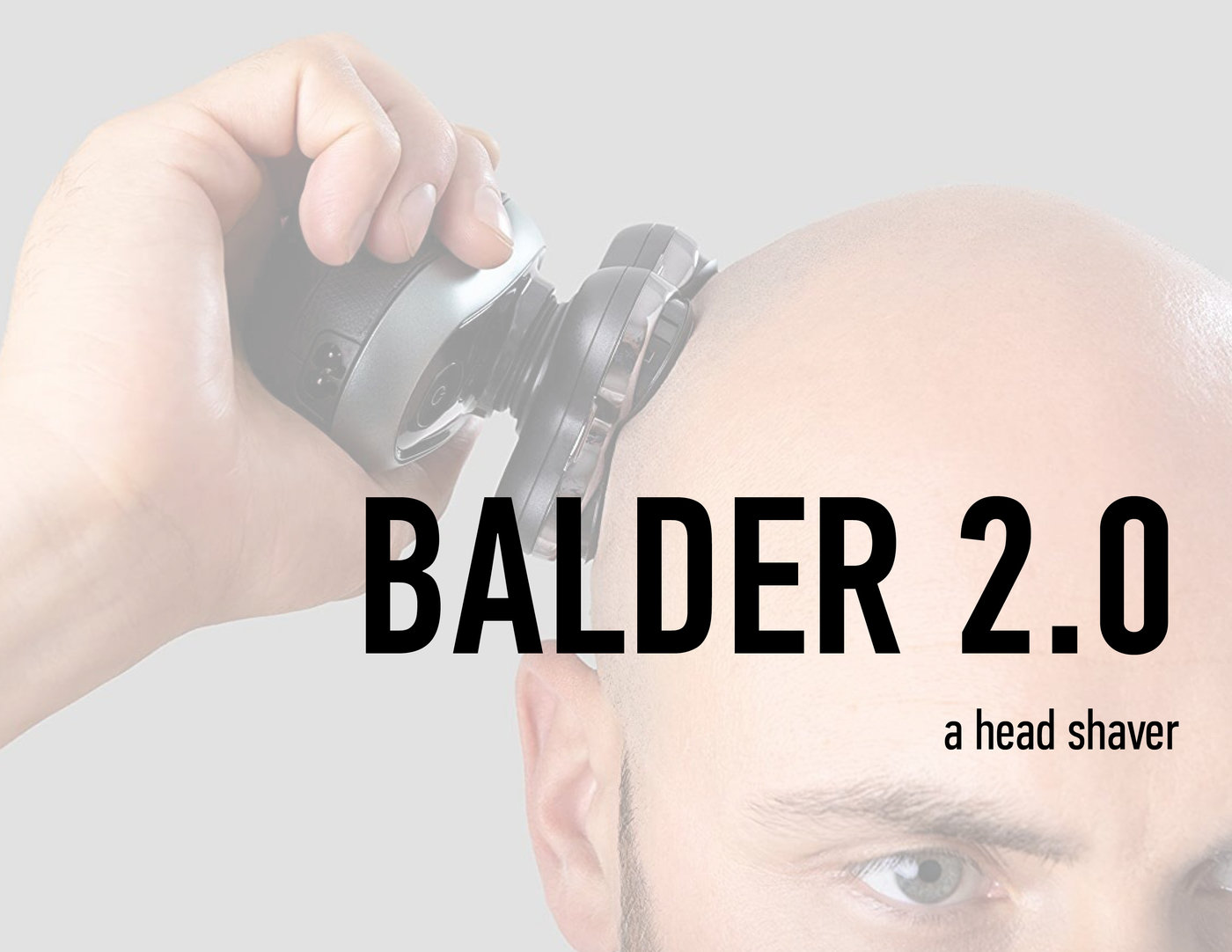 BALDER 2.0 a head shaver by David Hillenbrand at Coroflot.com
