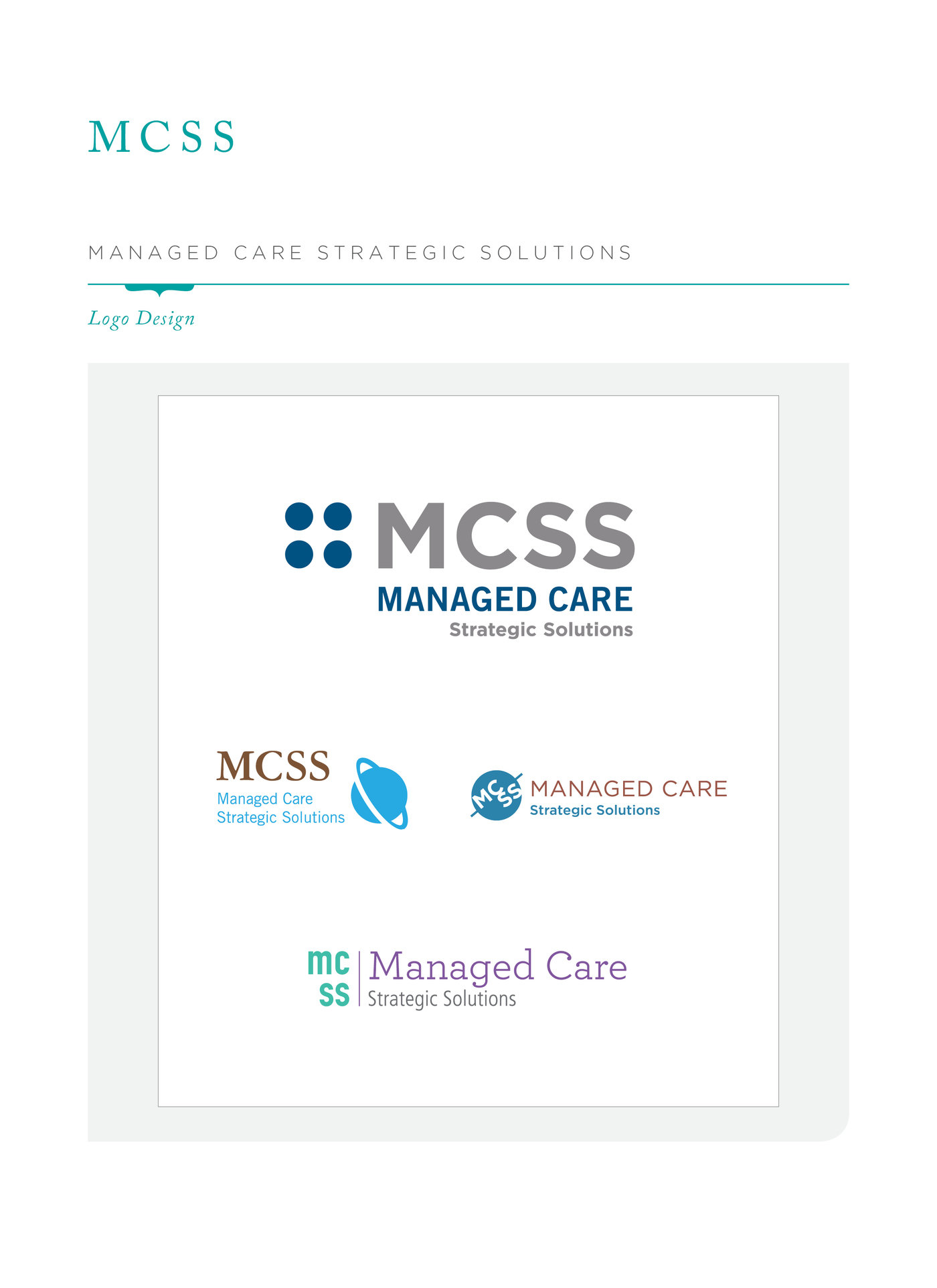 Managed Care Strategic Solutions Logo Design by Olga Ioukhanova at ...