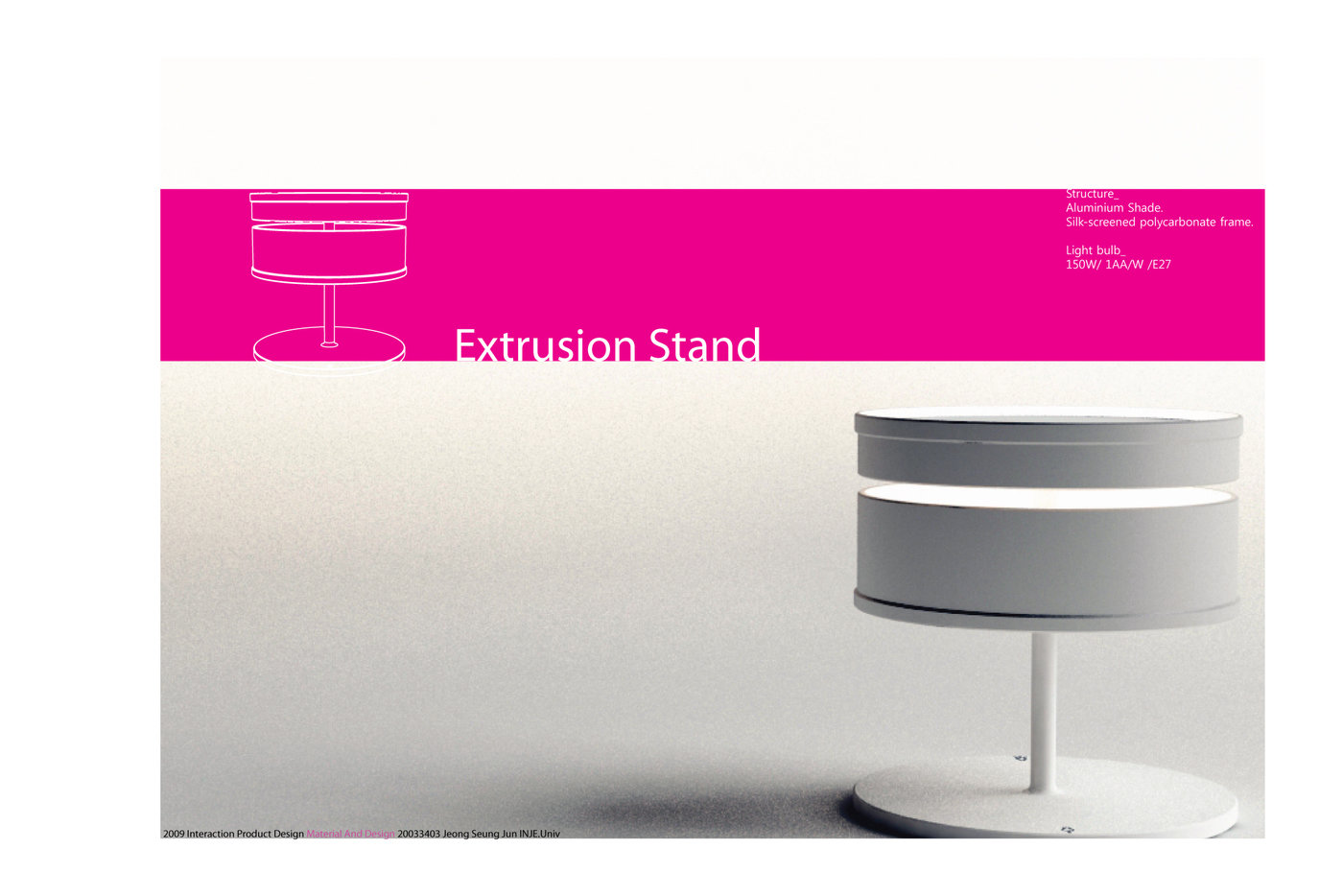 Extrusion Lamp by SEUNG JUN JEONG at Coroflot.com