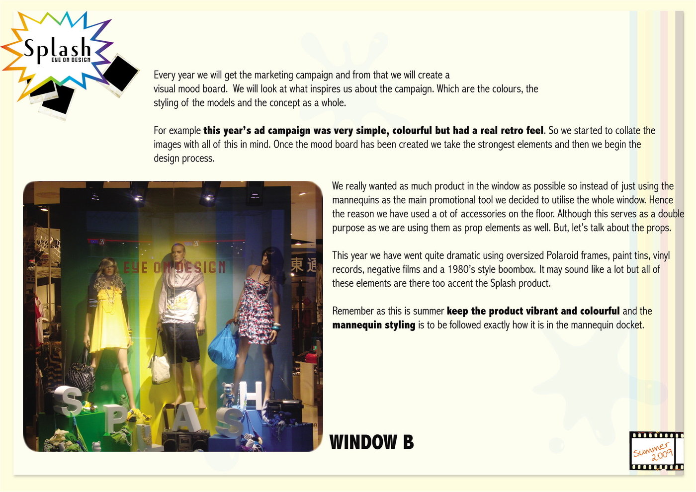 SPLASH - Window Displays by JENSEN GALIZA at Coroflot.com