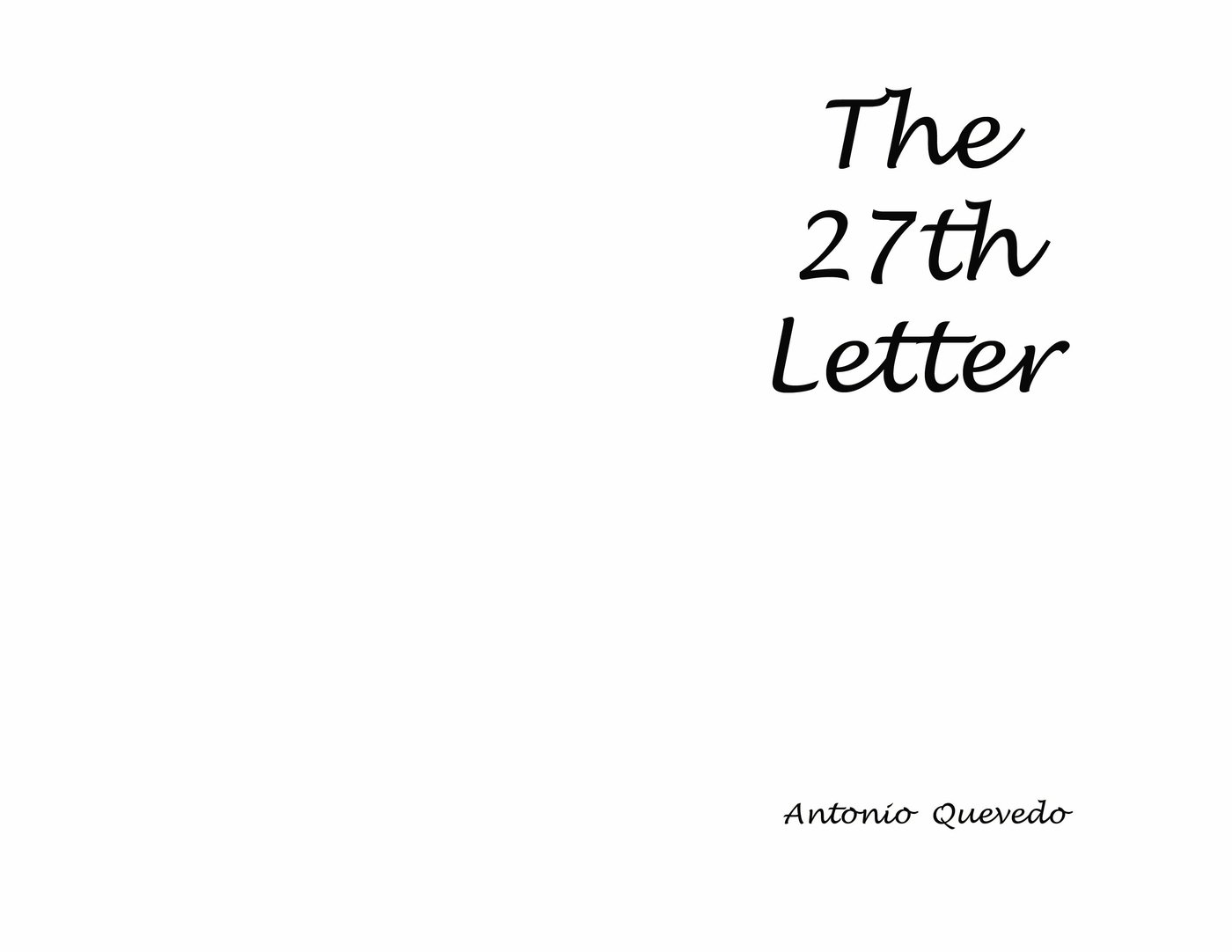 The 27th Letter by Antonio Quevedo at Coroflot.com