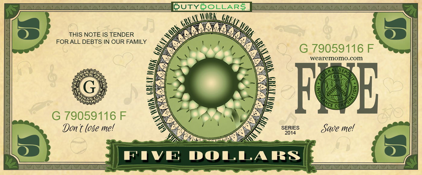 Duty Dollars for We are Momo by Tami Anderson at Coroflot.com