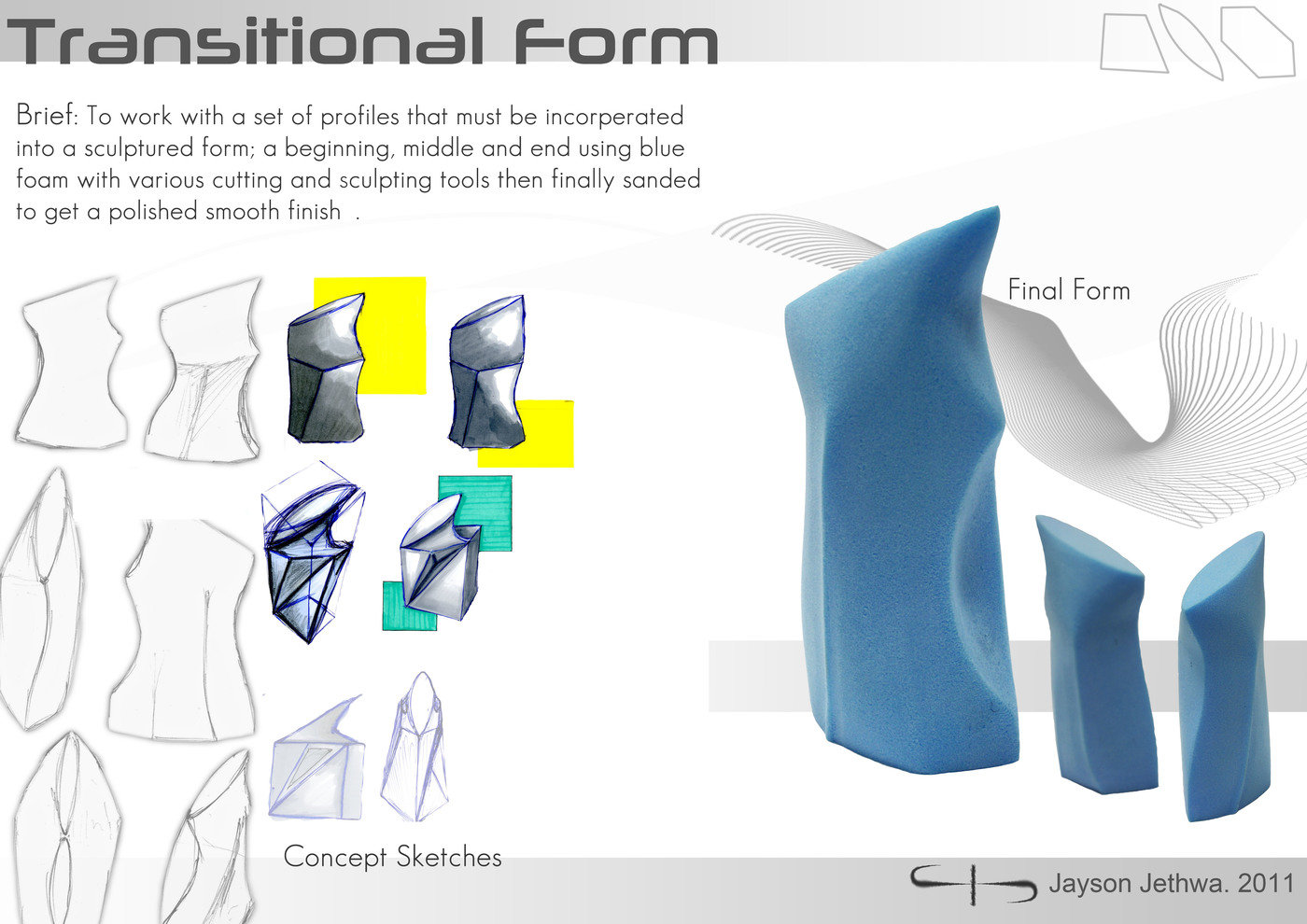 Transitional Form by Jayson Jethwa at Coroflot.com