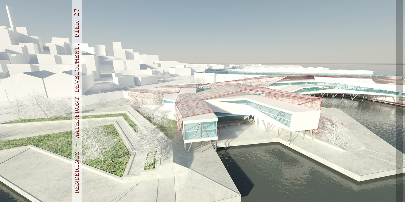 THESIS - Waterfront development at pier 27 by Vidhi Patel at Coroflot.com