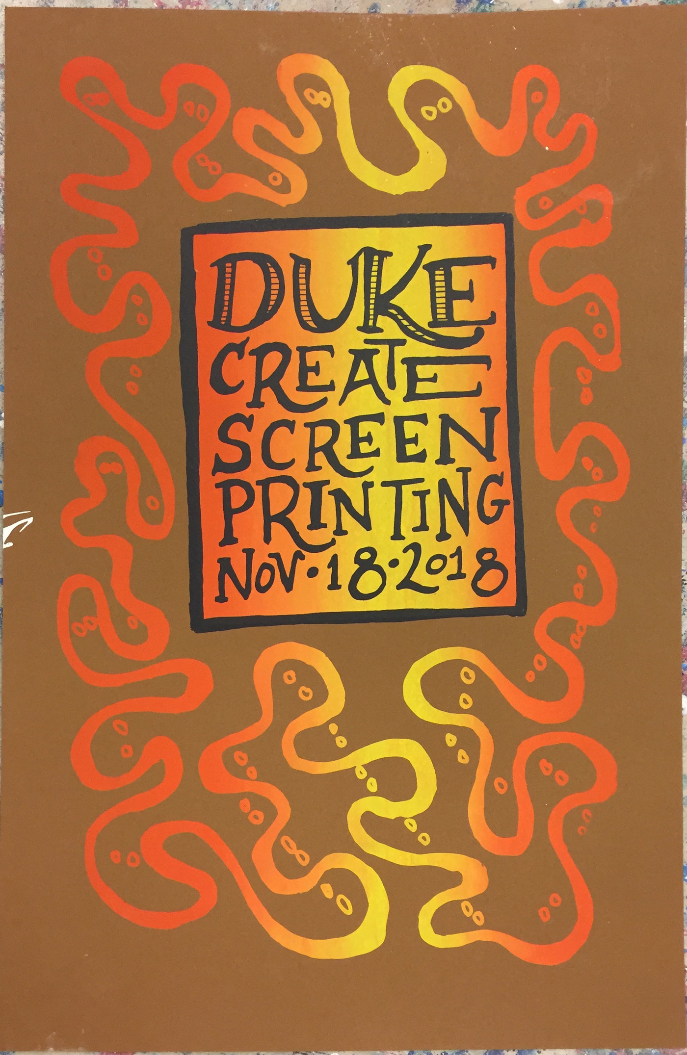 Duke Create Screen Printing Workshop Poster 11/28/2018 by Robby Poore ...