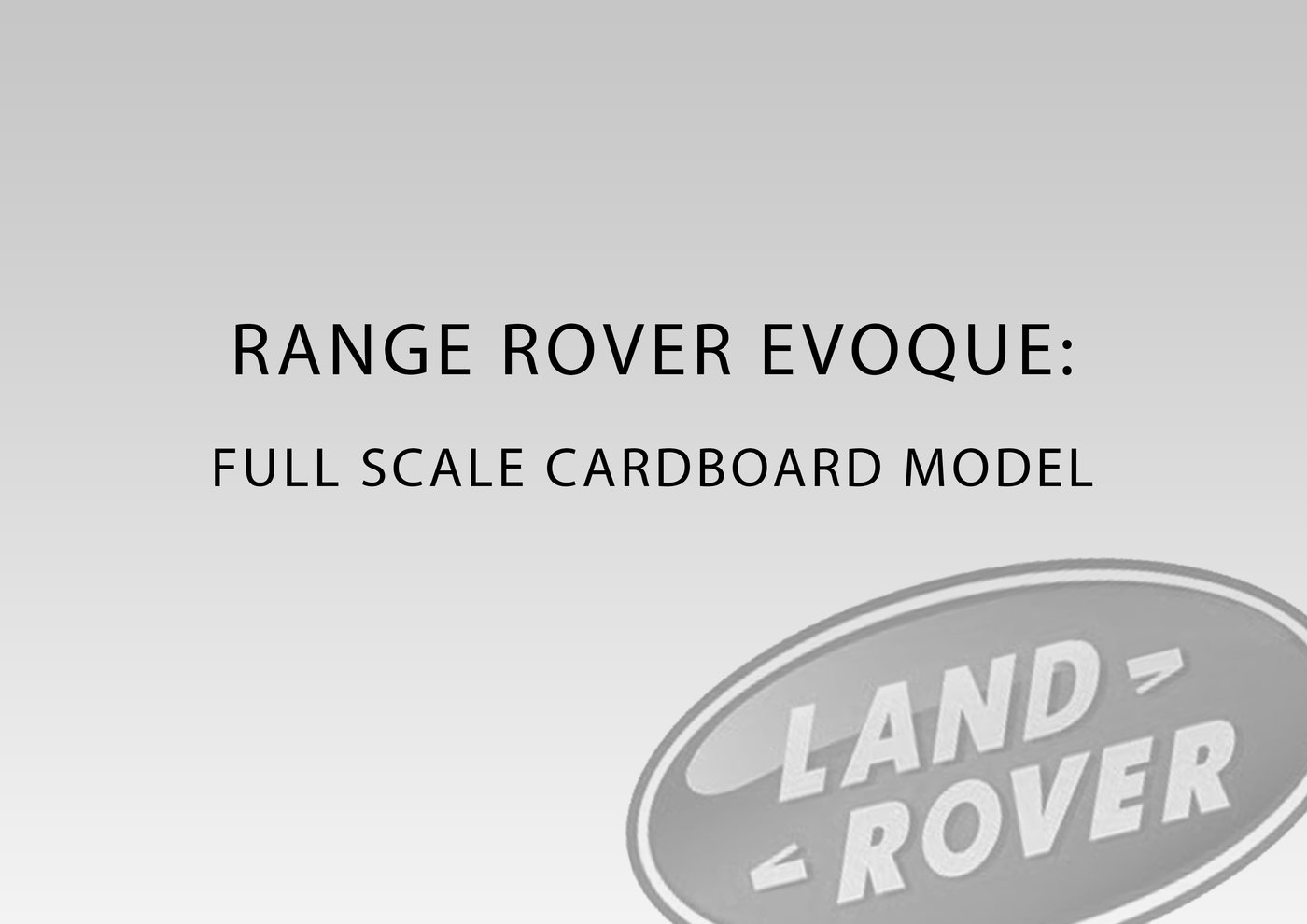 Cardboard Range Rover by Kyle Canning at Coroflot.com