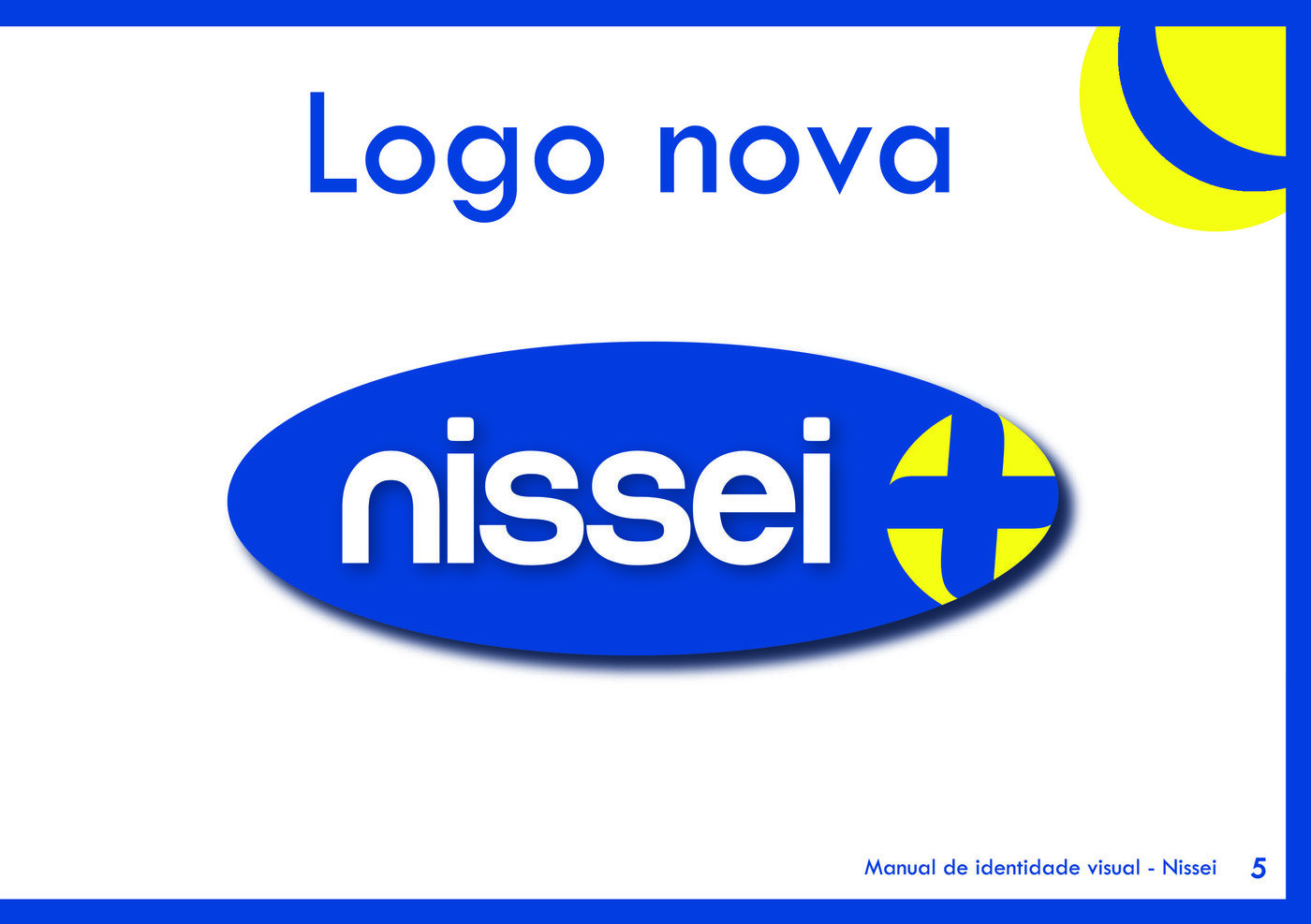 Manual de identidade visual - Nissei by Camila Rodrigues at Coroflot.com