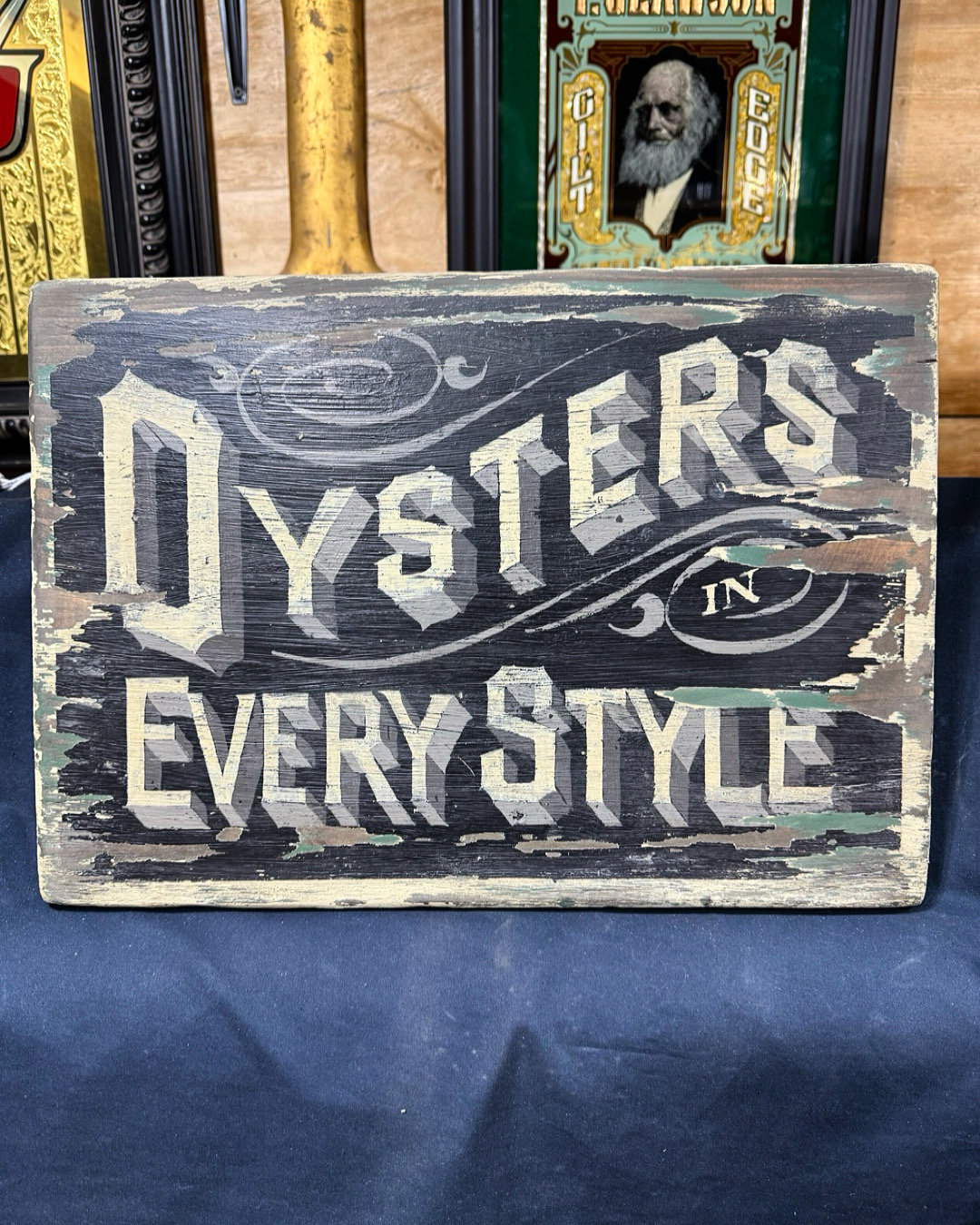 "Oysters In Every Style" Faux aged sign. Hand Painted by Gary Godby at ...