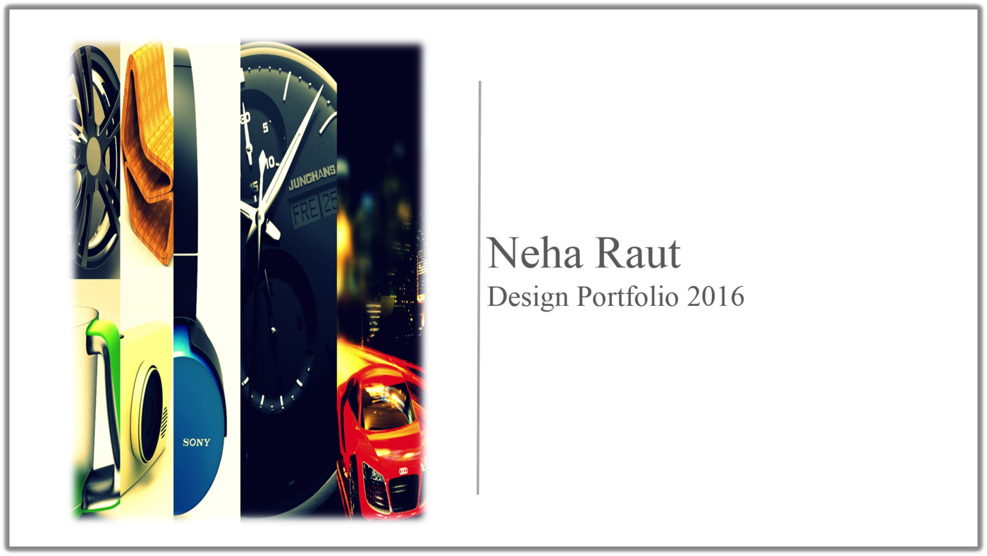 Neha Raut Design Portfolio by Neha Raut at Coroflot.com