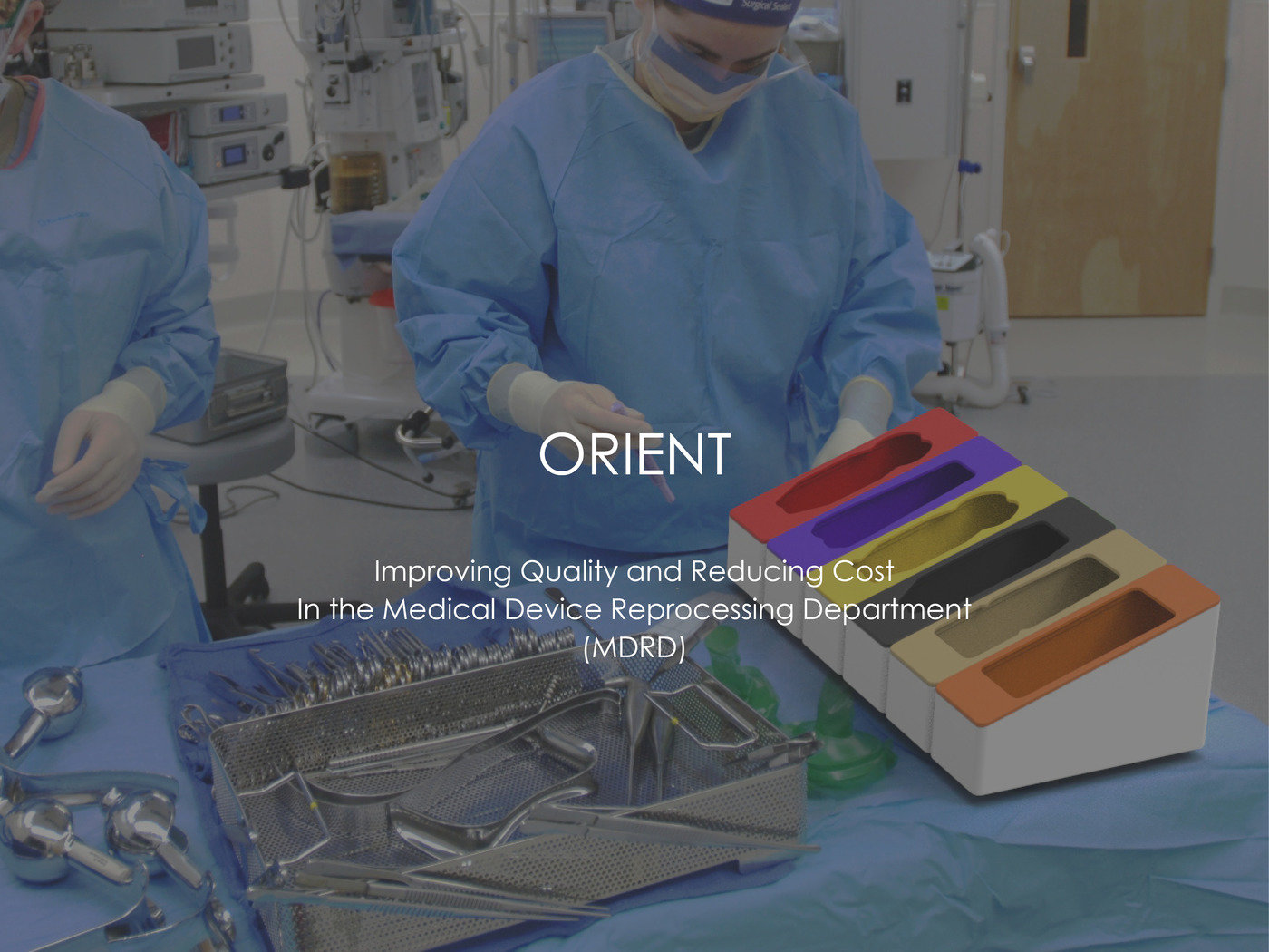 User-Centered Design - Improving The Medical Device Reprocessing System ...