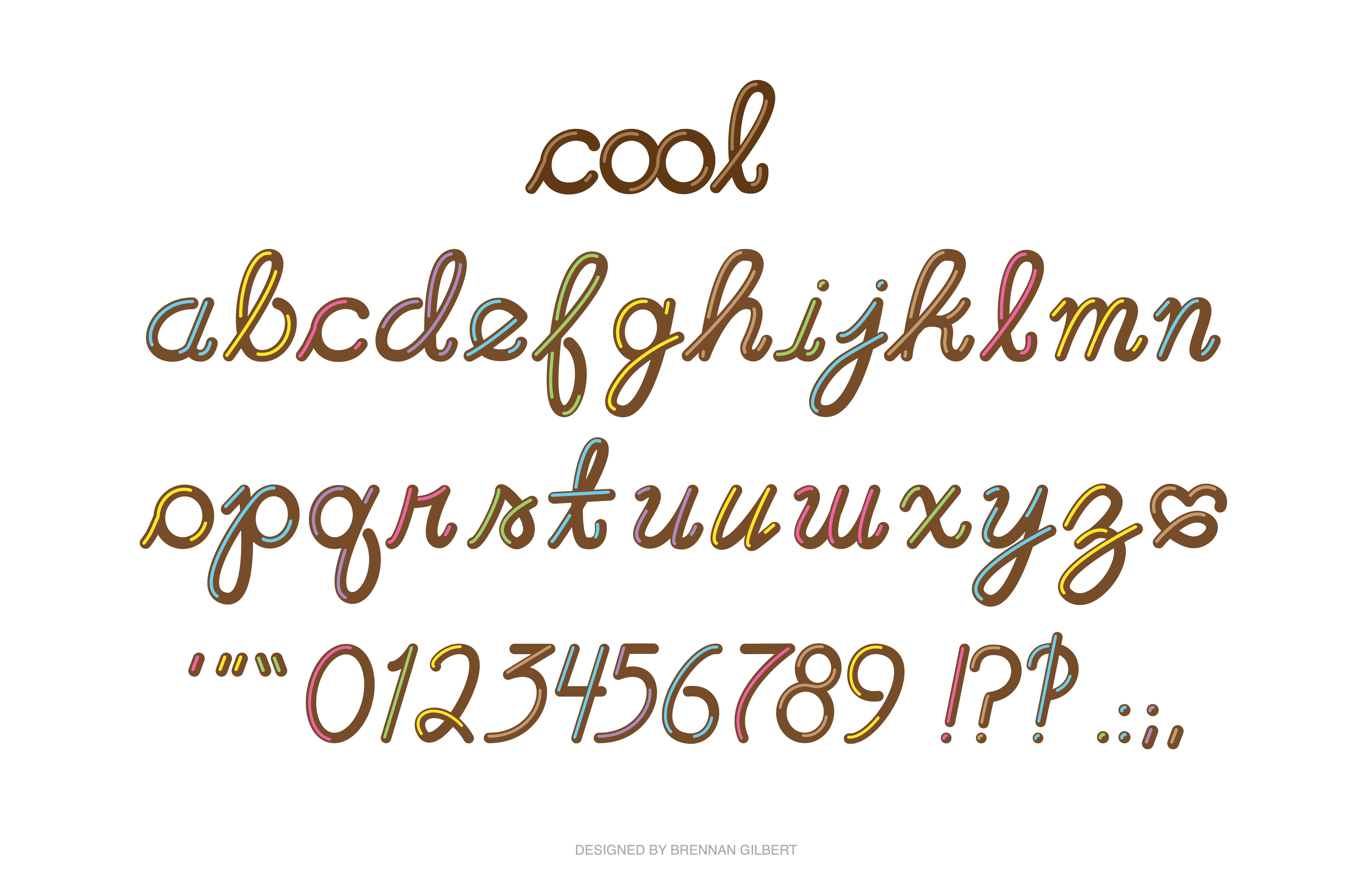 Cool Font By Brennan Gilbert At Coroflot