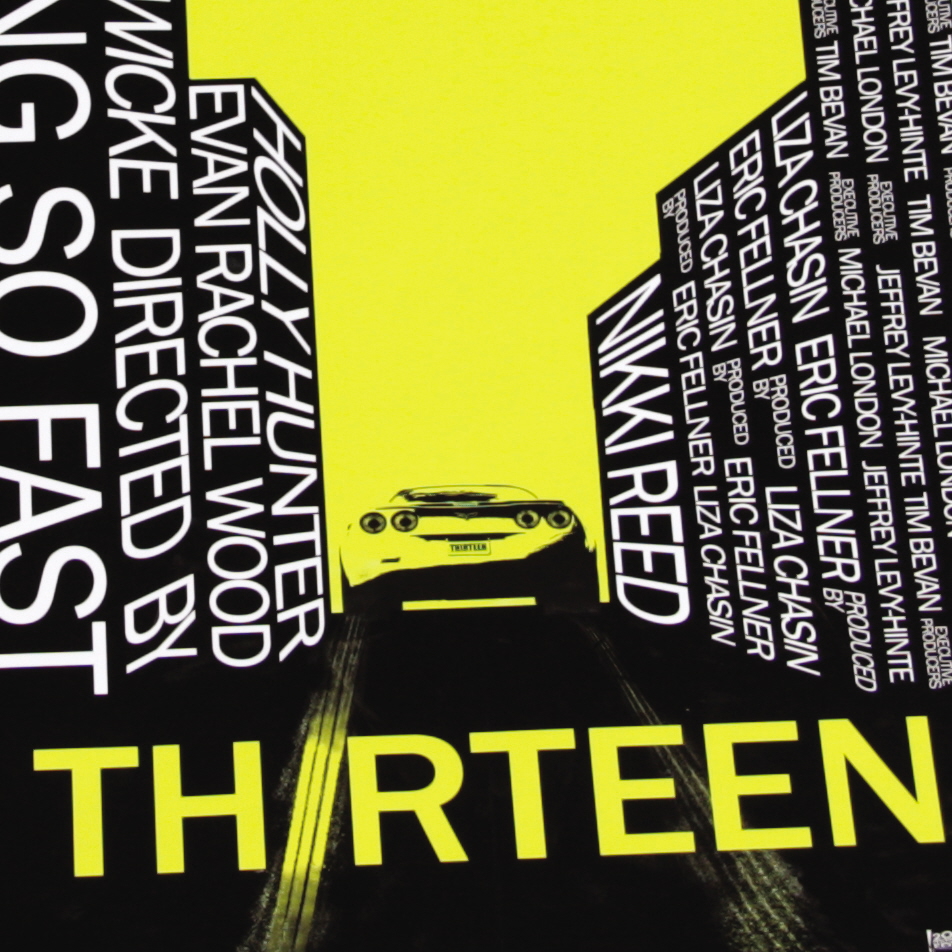 Thirteen - Movie Poster by Alexandra Longbottom at Coroflot.com