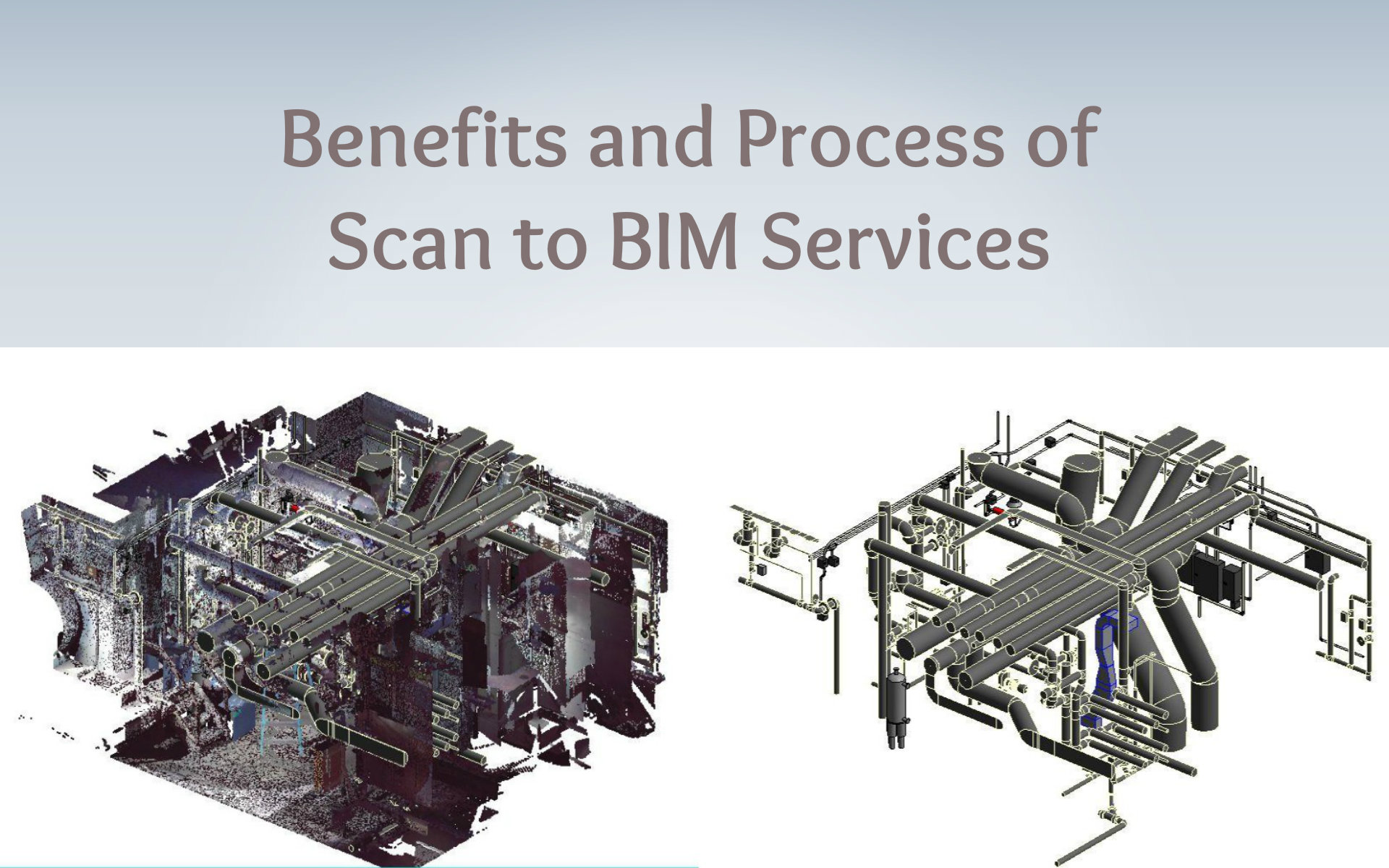 Benefits and process of Scan to BIM services by Excelize India at ...
