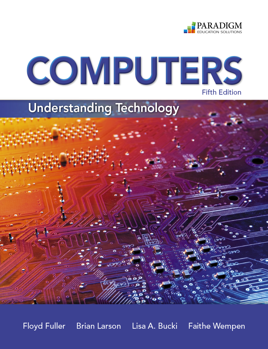 Computers Understanding Technology 6e & 5e by VALERIE KING at Coroflot.com
